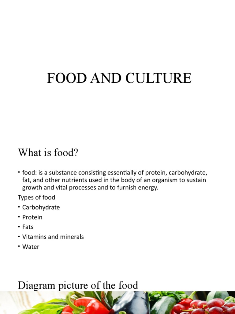 Presentation of Food and Culture | PDF | Foods | Food Processing