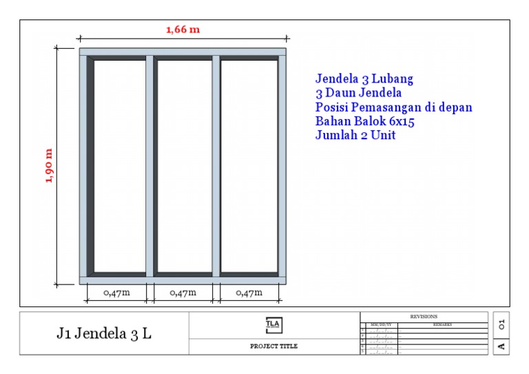 J1 Jendela 3 L: Jendela 3 Lubang 3 Daun Jendela Posisi Pemasangan Di ...