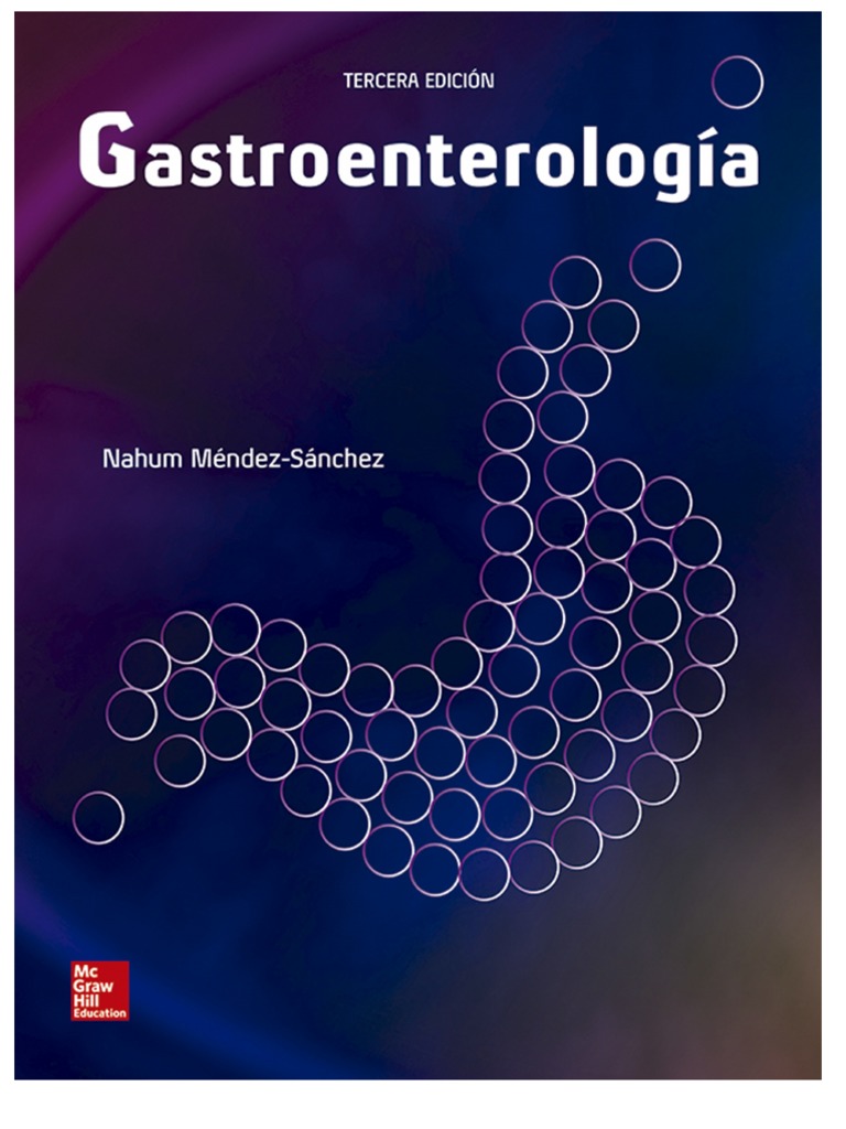 Gastroenterología 3° ed - Nahum Méndez Sánchez 2020 | PDF