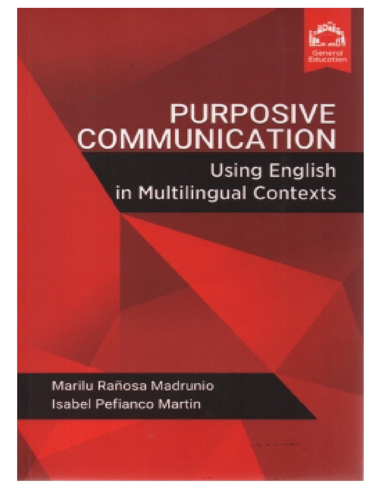 Purposive Communication Using English in Multilingual Settings 2018 PDF Free | PDF