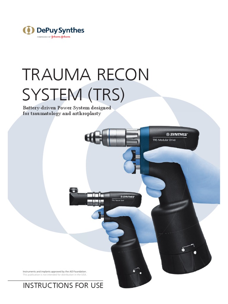 Trauma Recon System (TRS) : Instructions For Use | PDF | Surgery | Drill
