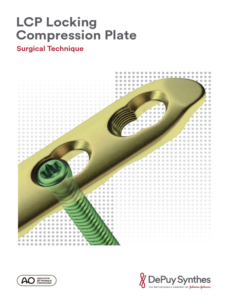 LCP Locking Compression Plate: Surgical Technique | PDF