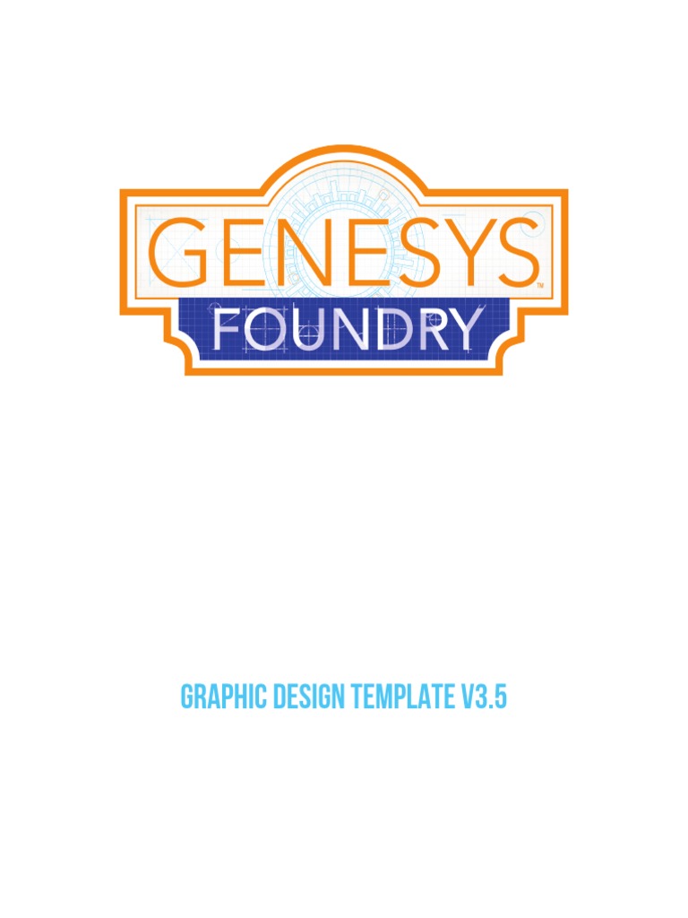 Genesys Foundry Template v3.5 | PDF