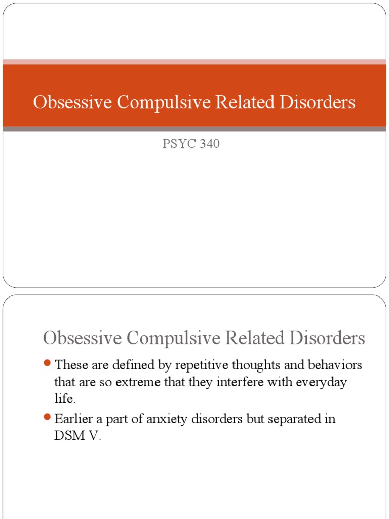 Obsessive Compulsive Related Disorders: PSYC 340 | PDF | Obsessive ...