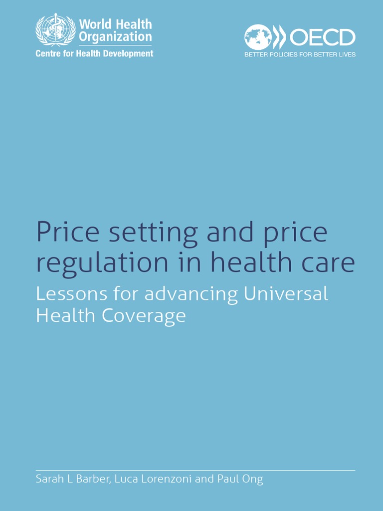 Price Setting and Price Regulation in Health Care: Lessons For ...