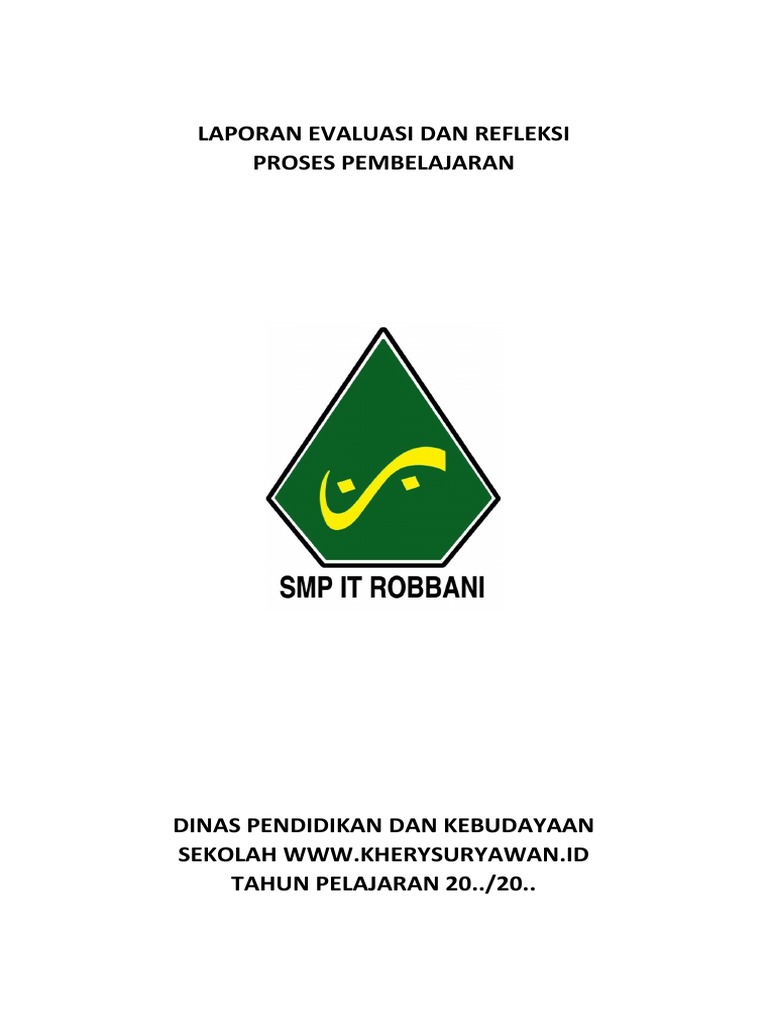 Format Laporan Evaluasi Dan Refleksi Diri - WWW - Kherysuryawan.id | PDF Format Laporan Evaluasi Dan Refleksi Diri - WWW - Kherysuryawan.id | PDF