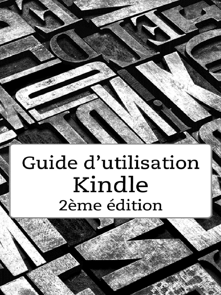 Kindle User Guide 2nd Edition FR | PDF Kindle User Guide 2nd Edition FR | PDF