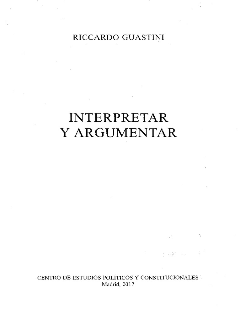 Guastini, R. Interpretación e Intérpretes. Selección | PDF