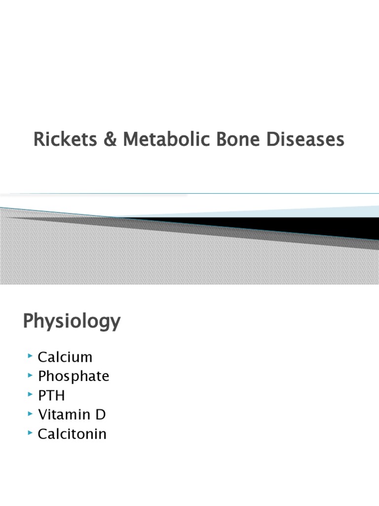 Rickets and Metabolic Bone Diseases Overview | PDF | Osteoporosis ...