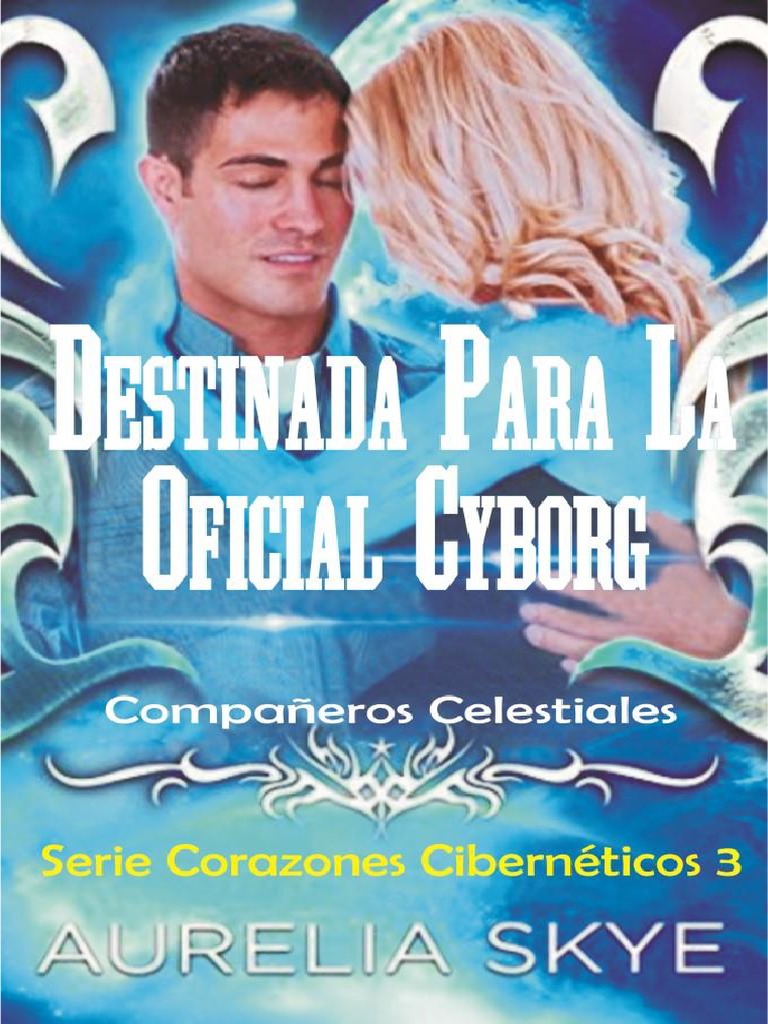 Destinado para La Oficial Cyborg | PDF