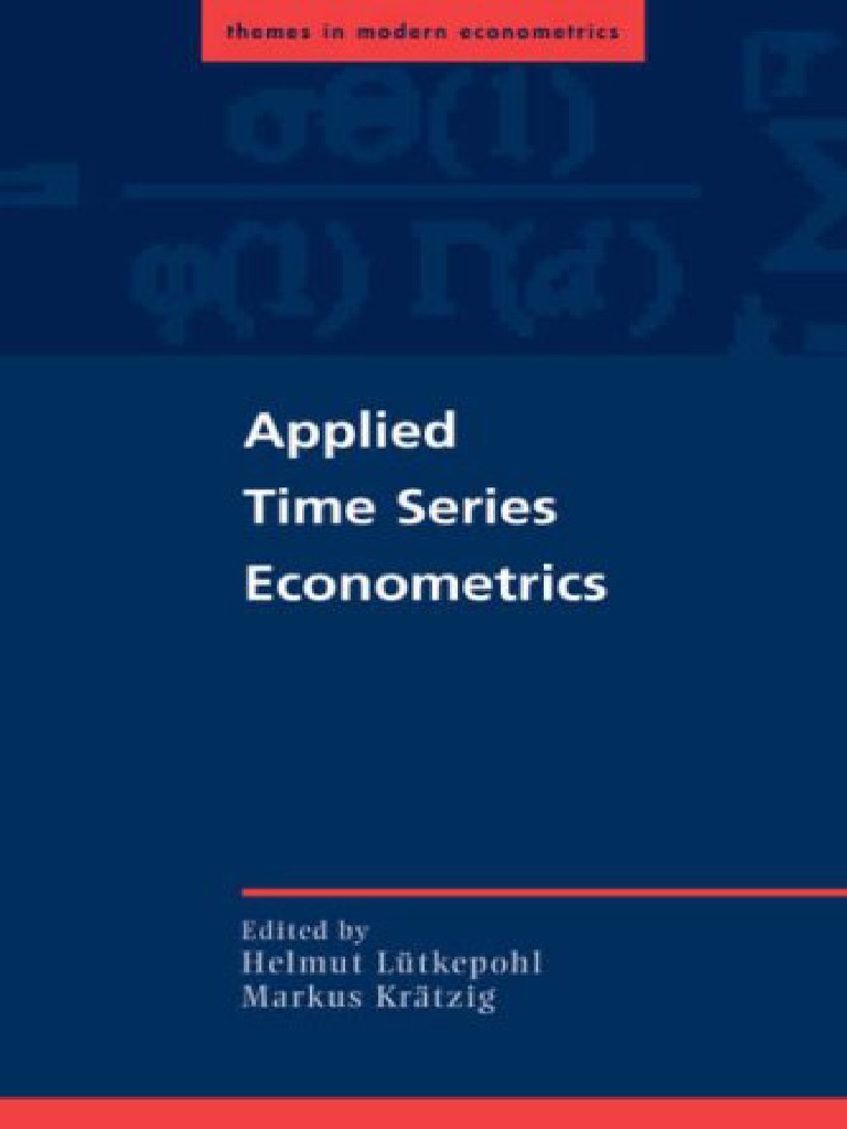 7 Applied Time Series Econometrics PETER C.B. PHILLIPS | PDF | Computers