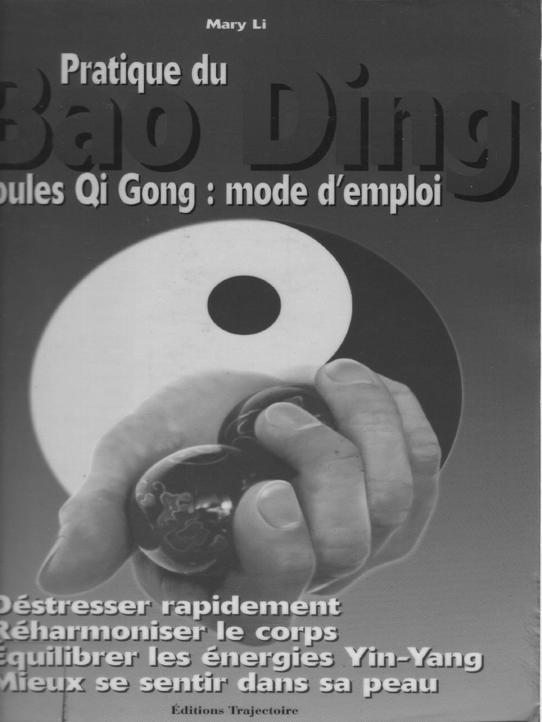 Mary Li Pratique Bao Ding Boules Qi Gong | PDF
