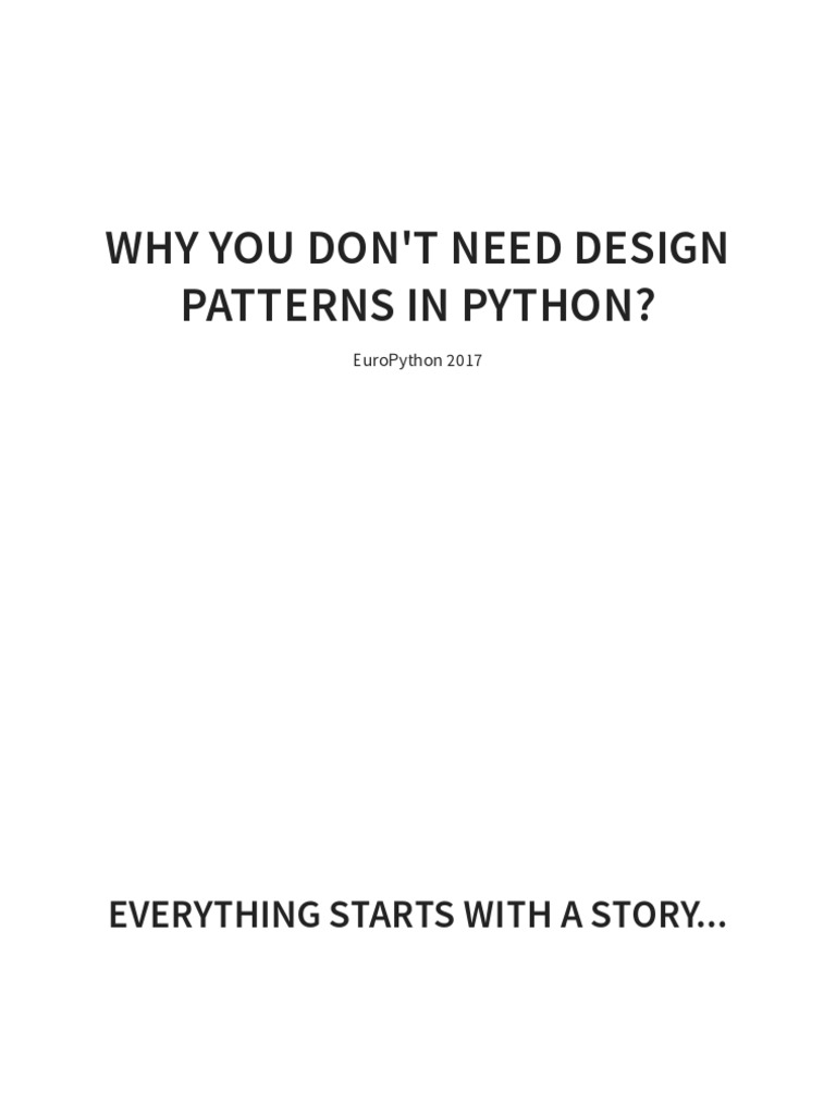 Why You Dont Need Design Patterns In Python Pdf