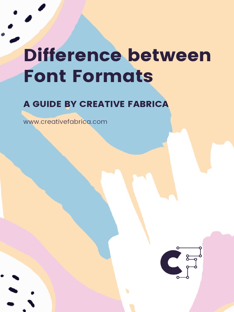 Difference Between Font Formats | PDF | Computer File Formats | Digital ... Difference Between Font Formats | PDF | Computer File Formats | Digital ...