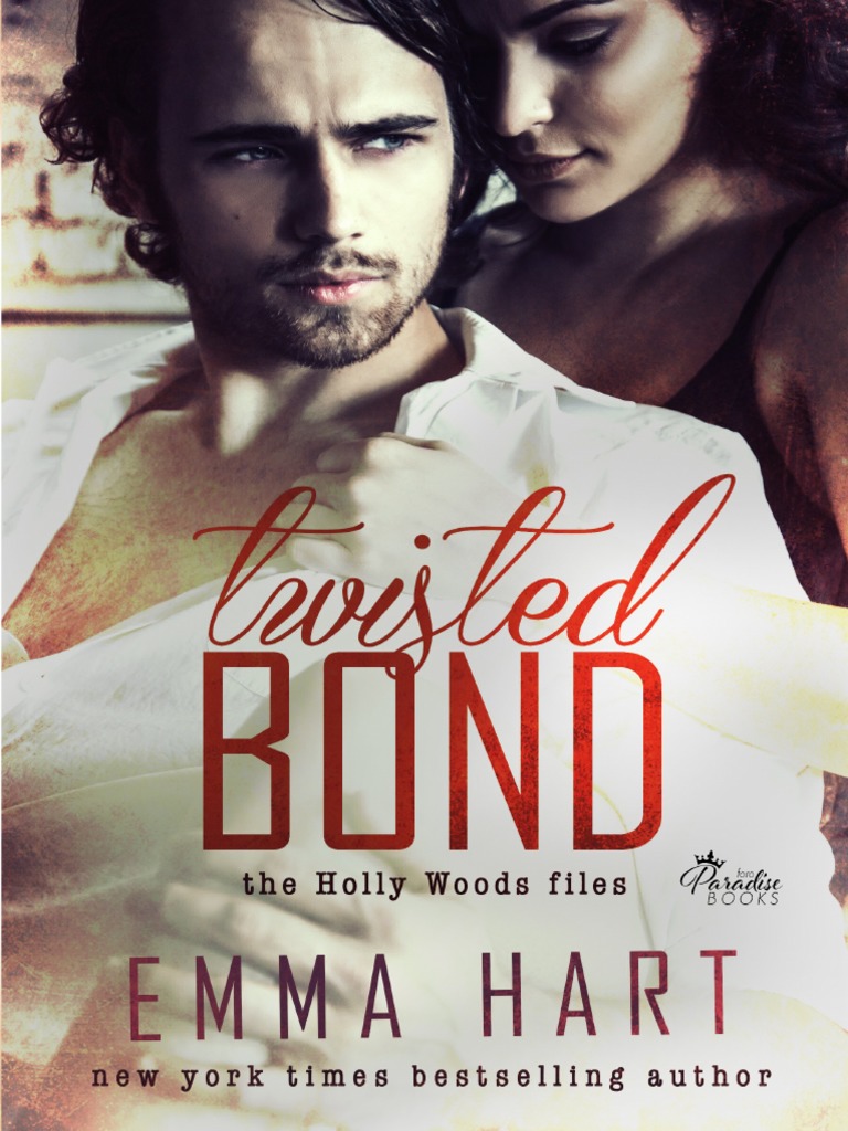 01 Twisted Bond - Emma Hart | PDF