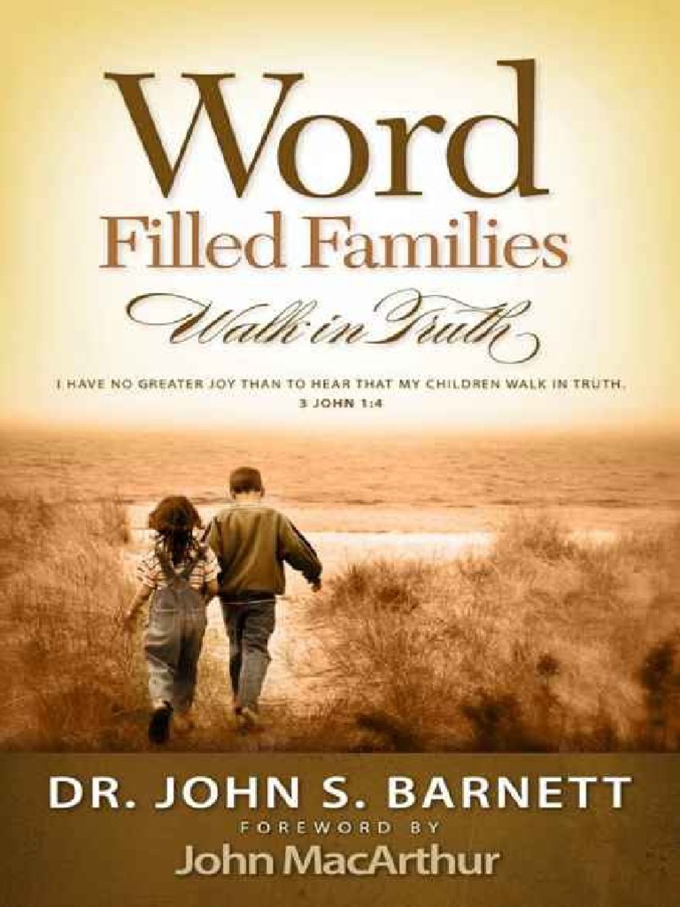 Word Filled Family Walk in Faith John Barnett | PDF