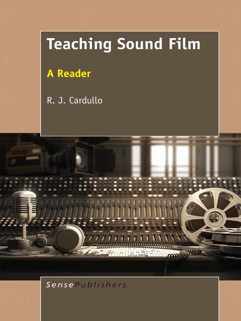 Cardullo, Bert - Teaching Sound Film - A Reader-Sense Publishers (2016 ...