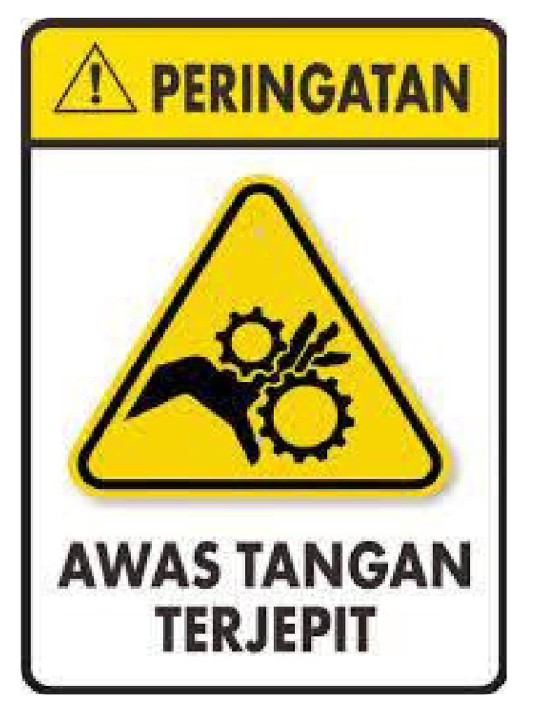 Safety Sign Bahaya Tangan Terjepit | PDF