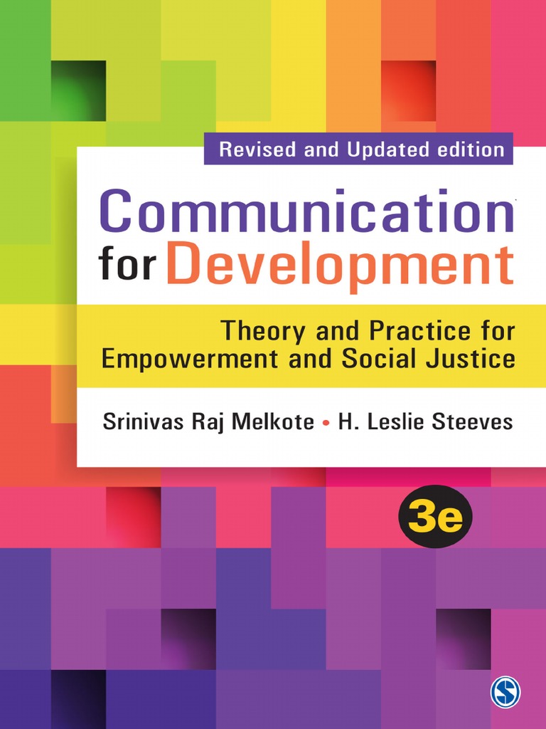 Communication For Development Theory and Practice For Empowerment and Social Justice 3nbsped ...