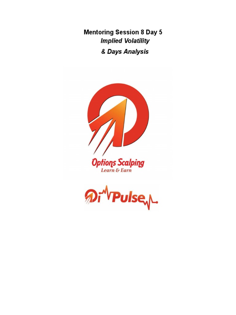 Mentoring Session 8 Day 5: Implied Volatility & Days Analysis | PDF | Option (Finance ...