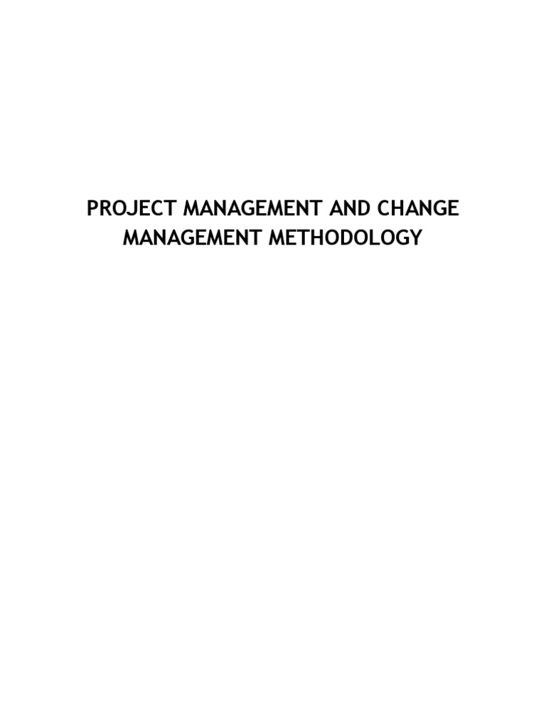 Project Management and Change Management Methodology | PDF | Project Management | Change Management