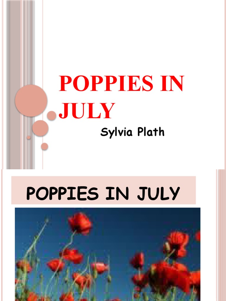 Poppies in July PP Content and Title | PDF | Sylvia Plath | Poetry