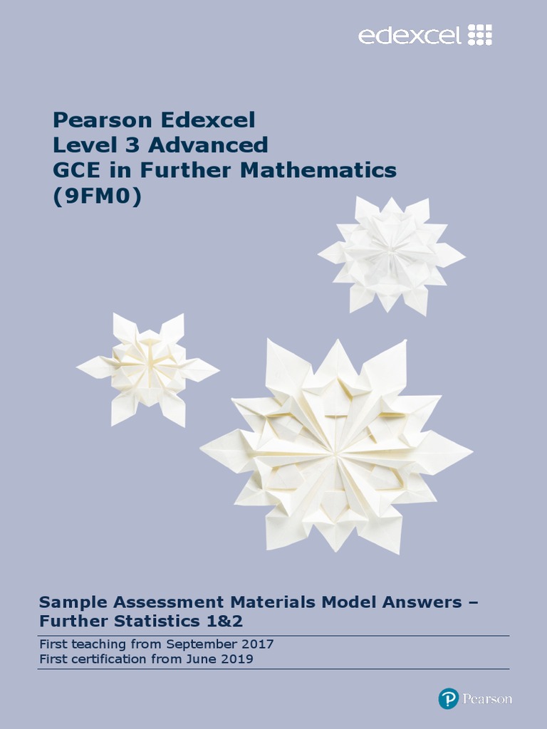 Sample Assessment Materials Model Answers - Further Stats For A Level Further Mathematics | PDF ...