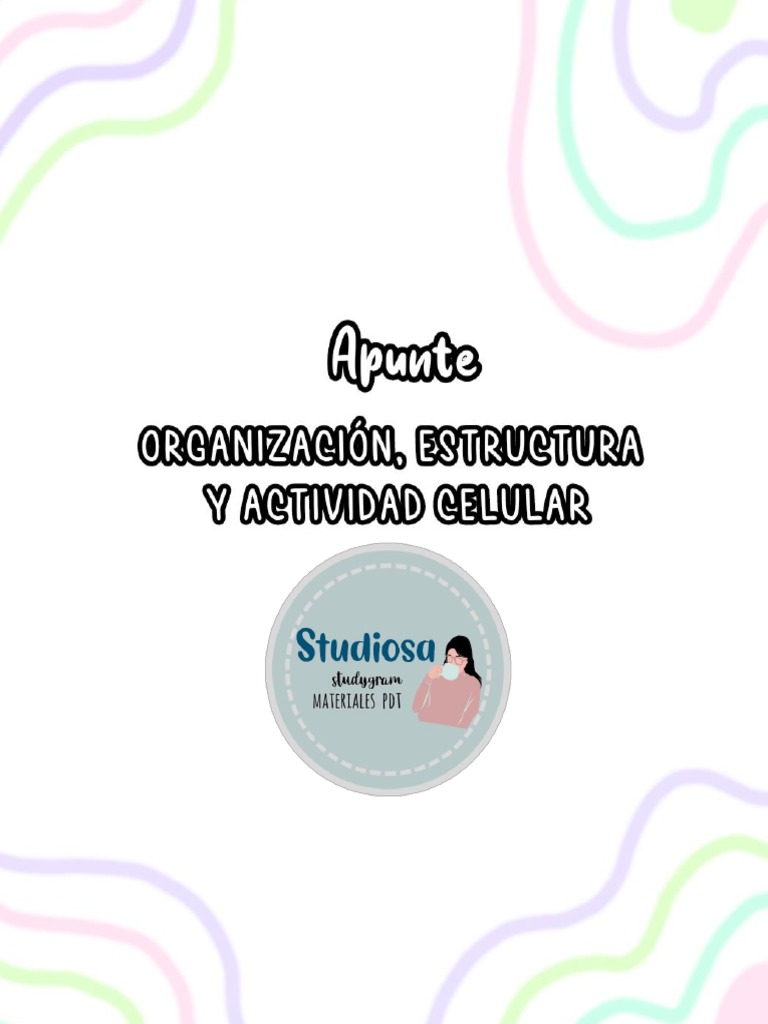Martina Apunte Organizacion, Estructura y Actividad Celular | PDF Martina Apunte Organizacion, Estructura y Actividad Celular | PDF