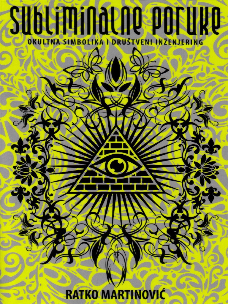 Ratko Martinovic (2014) Subliminalne Poruke - Okultna Simbolika I ...