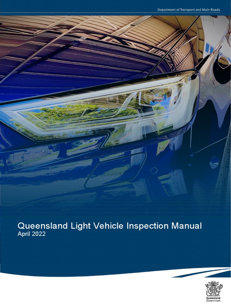 Queensland Light Vehicle Inspection Manual | PDF