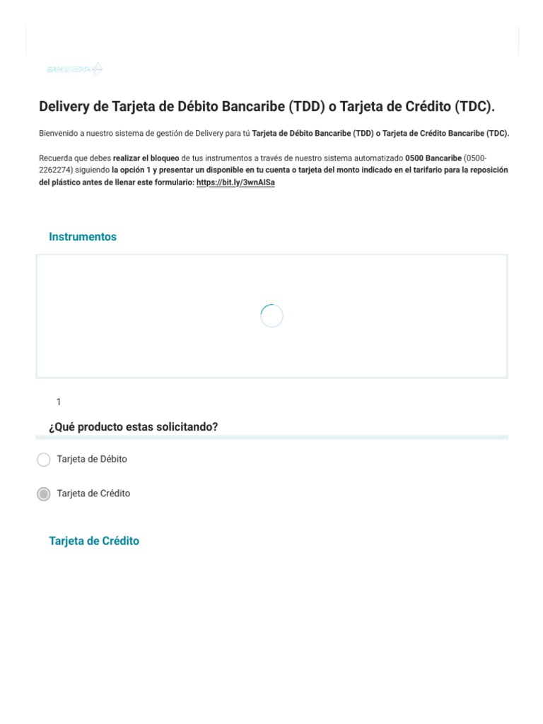 Delivery de Tarjeta de Débito Bancaribe (TDD) o Tarjeta de Crédito (TDC) . | PDF