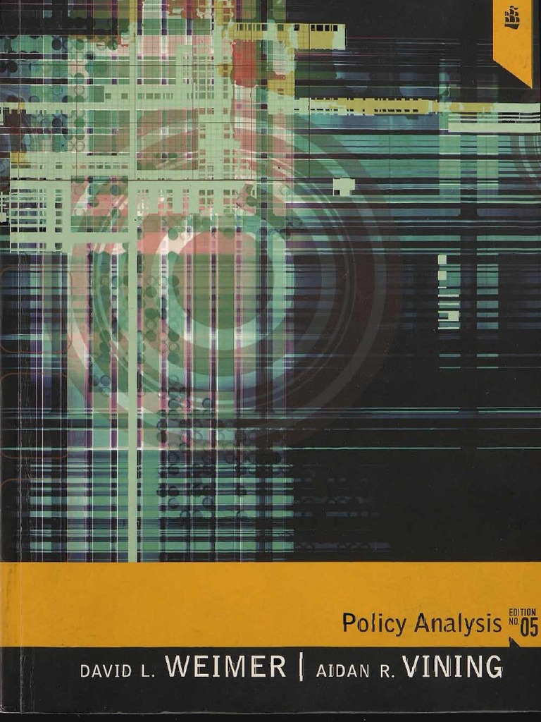Policy Analysis Concepts and Practice (David L. Weimer, Aidan R. Vining ...
