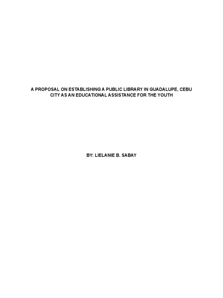 A Proposal On Establishing A Public Library in Guadalupe | PDF