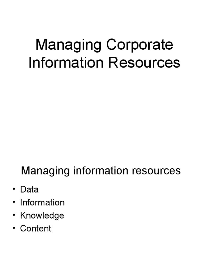 Lecture5 - Chap6 - Managing Corporate Inf Resources | PDF | Databases | Information Science