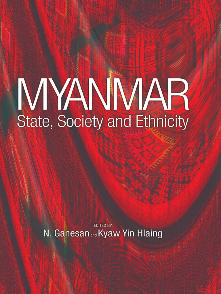 Myanmar - State, Society and Ethnicity | PDF