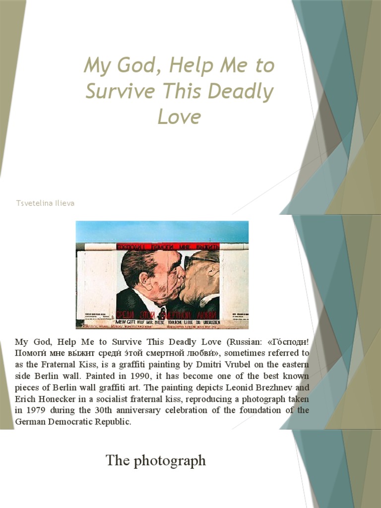 My God, Help Me To Survive This Deadly Love | PDF