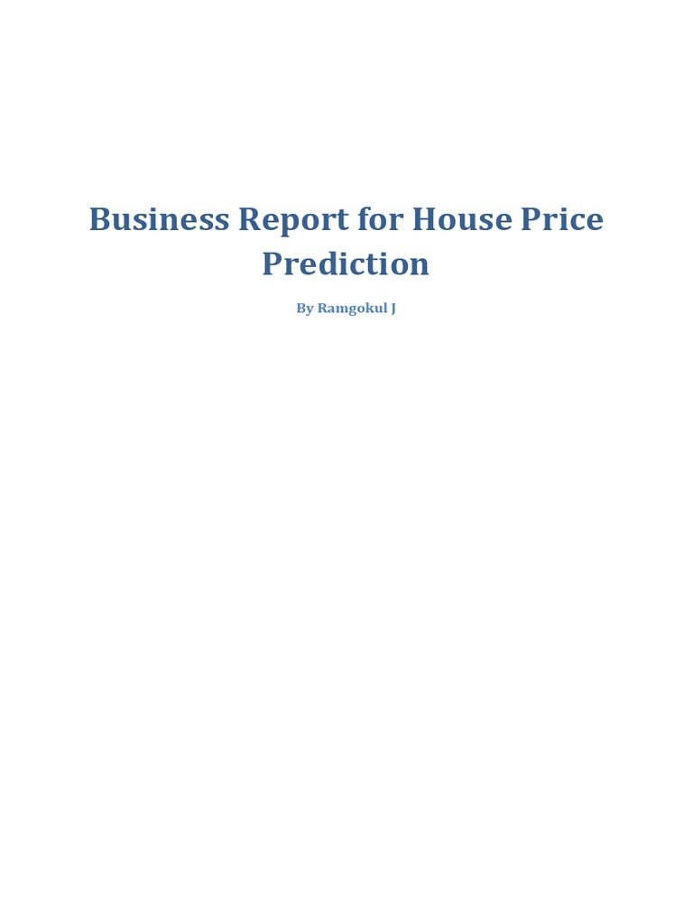 Business Report For Capstone Project House Price Prediction | PDF