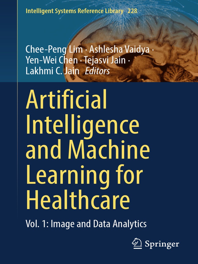 Artificial Intelligence and Machine Learning For Healthcare Vol | PDF | Artificial Intelligence ...