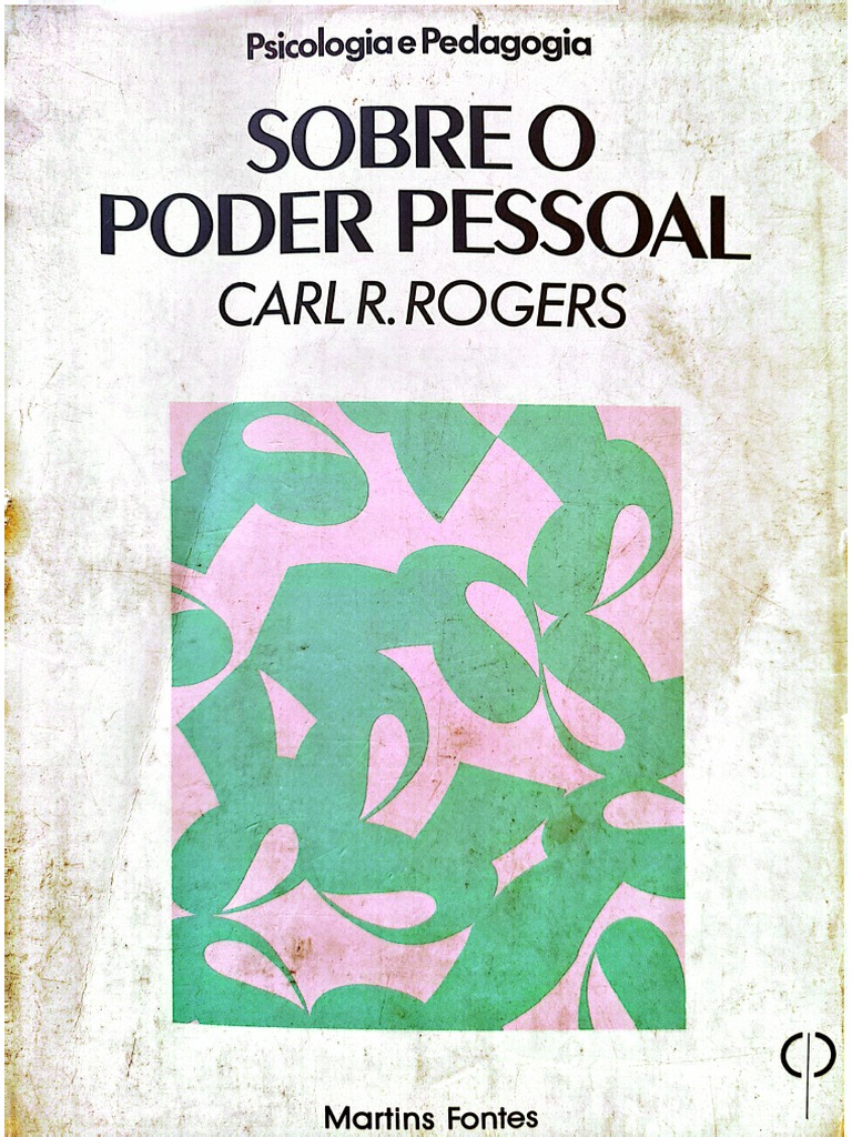 Sobre o Poder Pessoal Cap 2 Carl Rogers | PDF