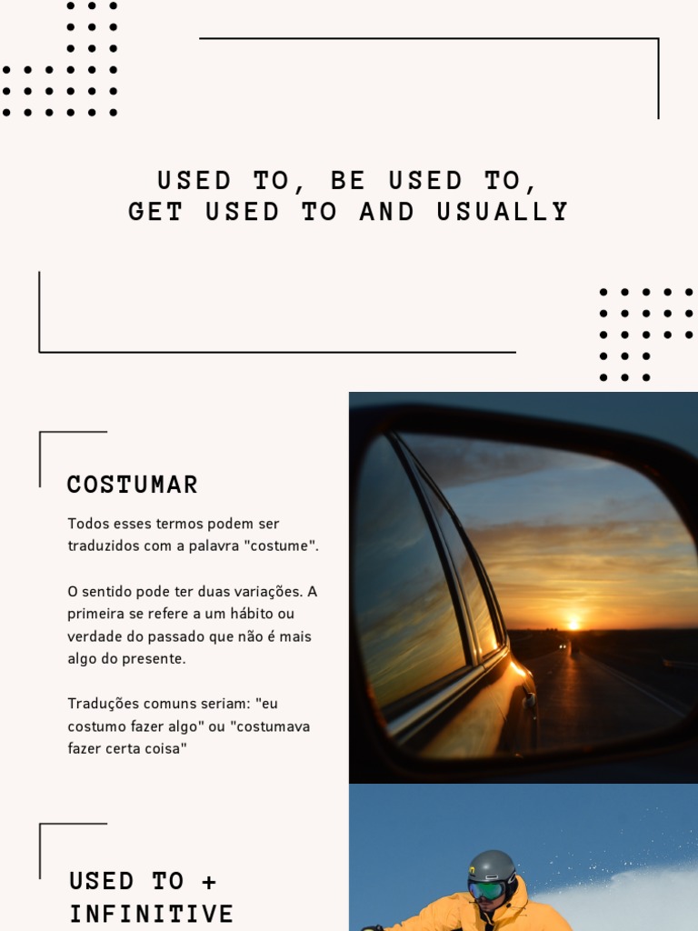 Used To, Be Used To, Get Used To and Usually | PDF