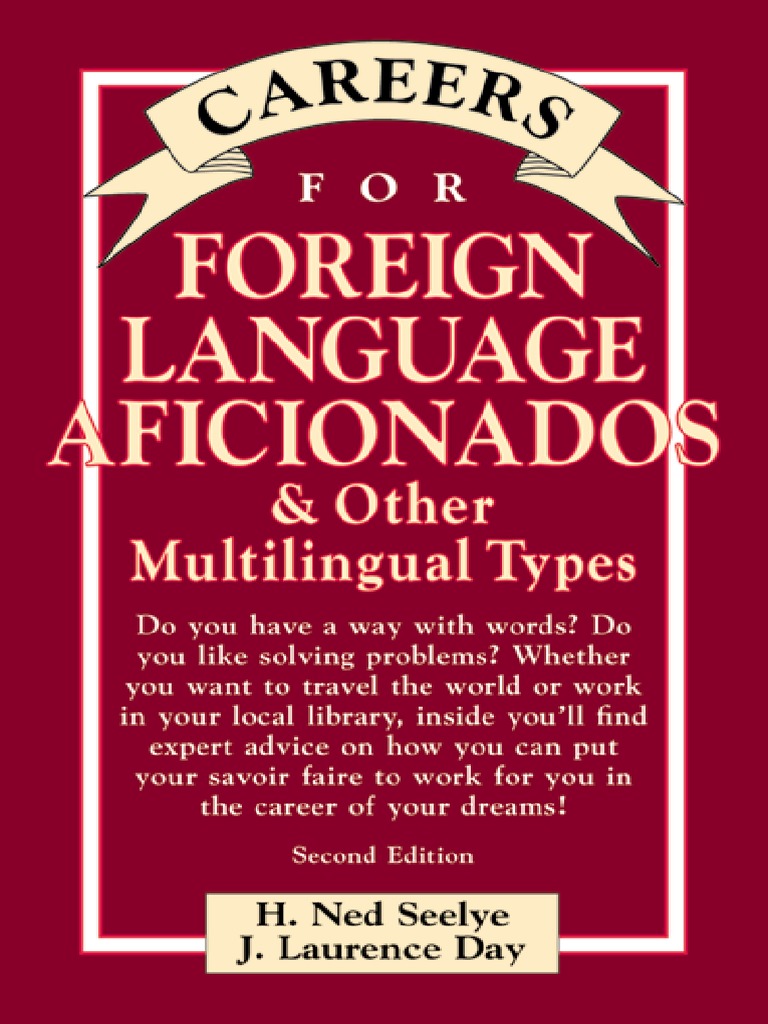 Careers For Foreign Language Aficionados & Other Multilingual Types ...