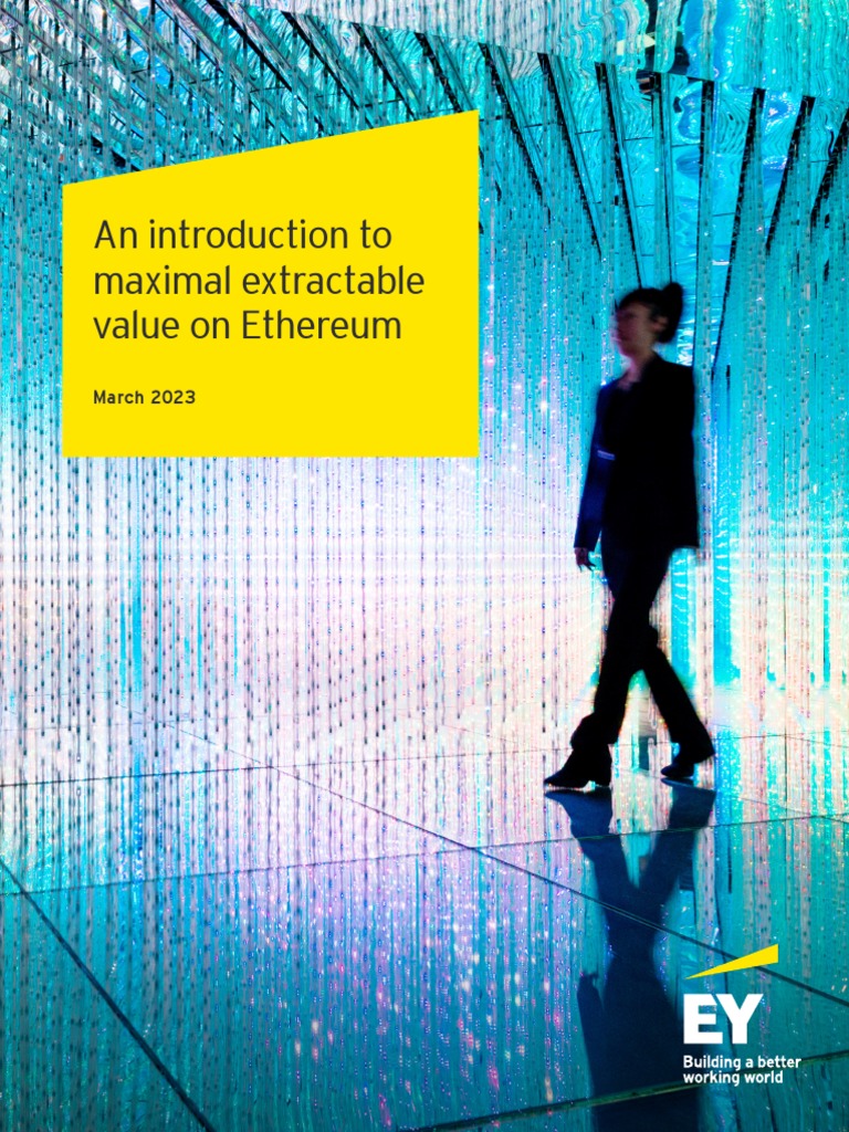 Ey An Introduction To Maximal Extractable Value On Ethereum | PDF