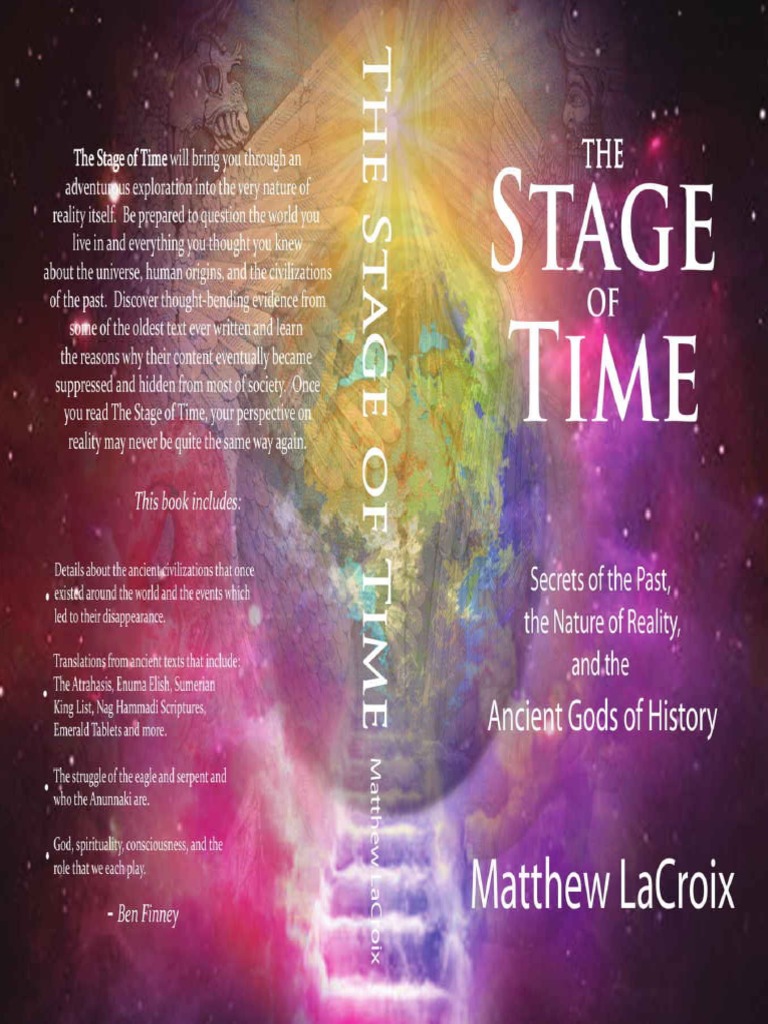 The Stage of Time Secrets of The Past The Nature of Reality and The ...