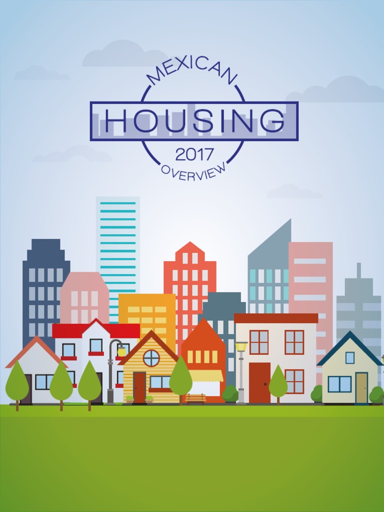 Mexican-Housing 2017 Overviview | PDF