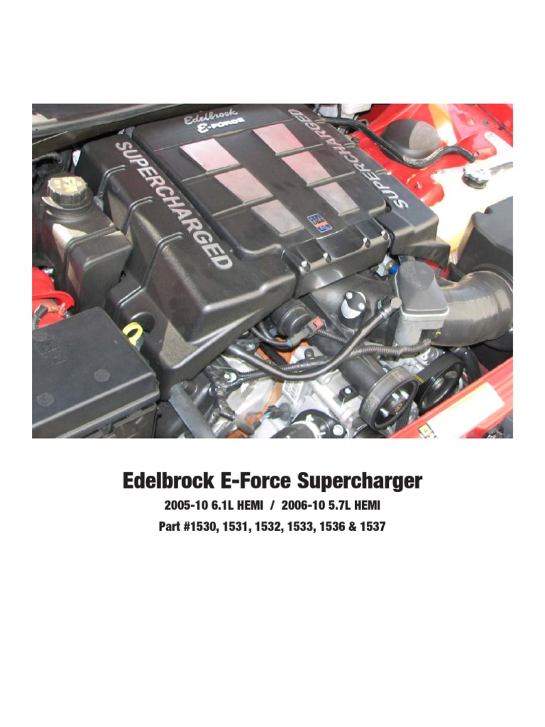 Edelbrock E-Force Supercharger: 2005-10 6.1L HEMI / 2006-10 5.7L HEMI Part #1530, 1531, 1532 ...