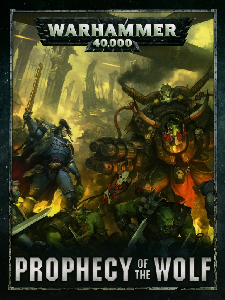 Warhammer 40,000 - Prophecy of The Wolf | PDF