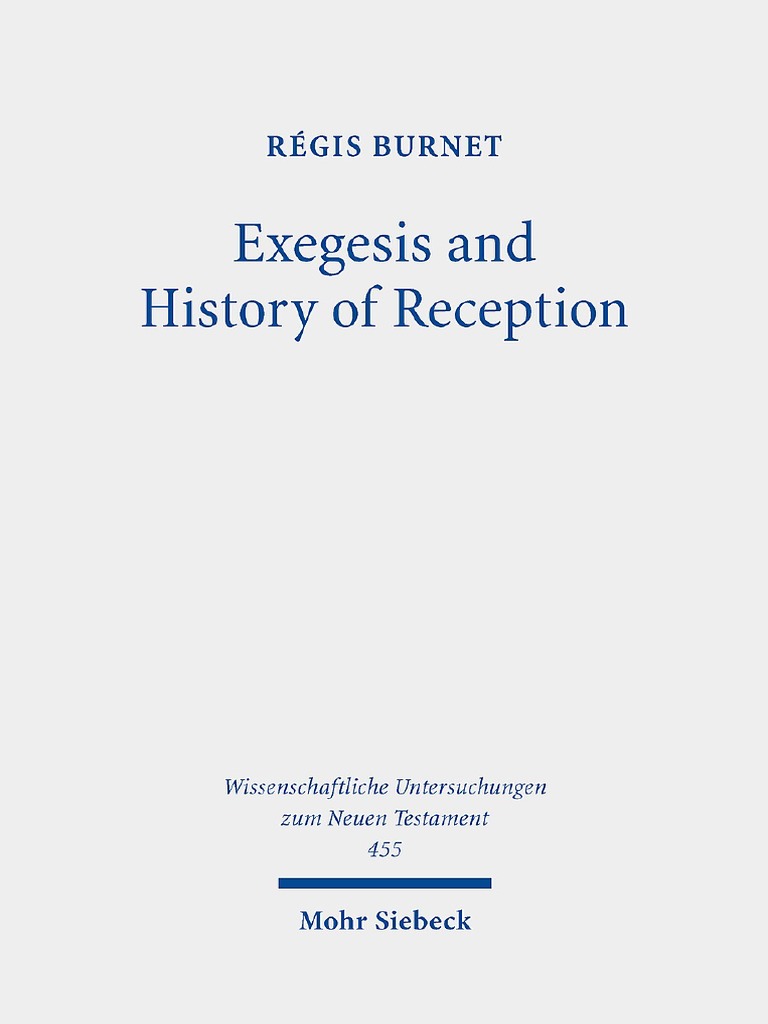 Exegesis and History of Reception Reading The New Testament Today With ...