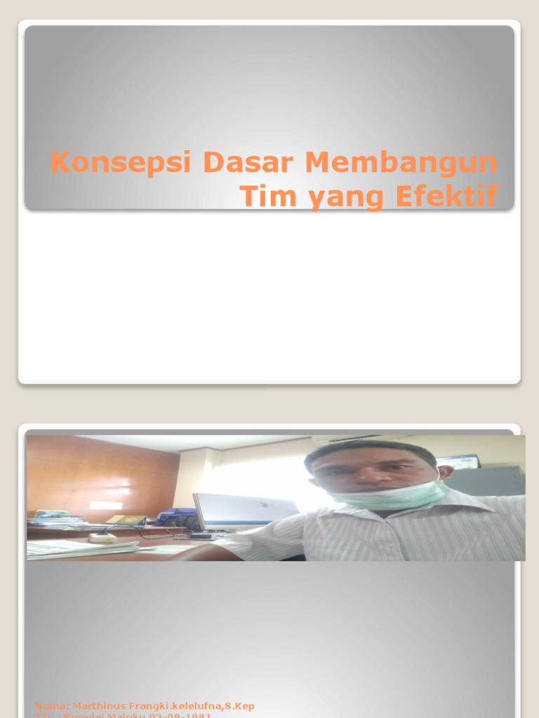 Konsepsi Dasar Membangun Tim Yang Efektif | PDF