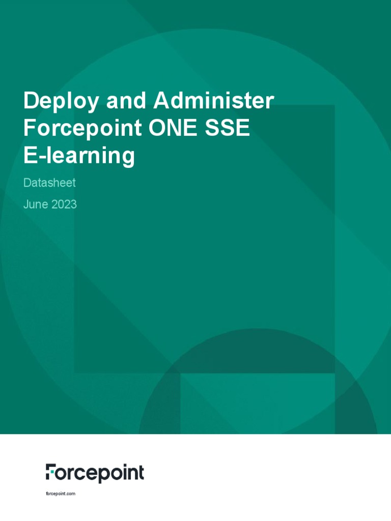 Deploy and Administer Forcepoint ONE SSE E-Learning Datasheet | PDF