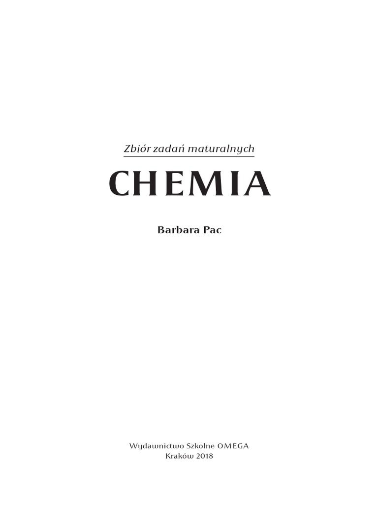 Zbiór Zadañ Maturalnych CHEMIA. Barbara Pac | PDF Zbiór Zadañ Maturalnych CHEMIA. Barbara Pac | PDF